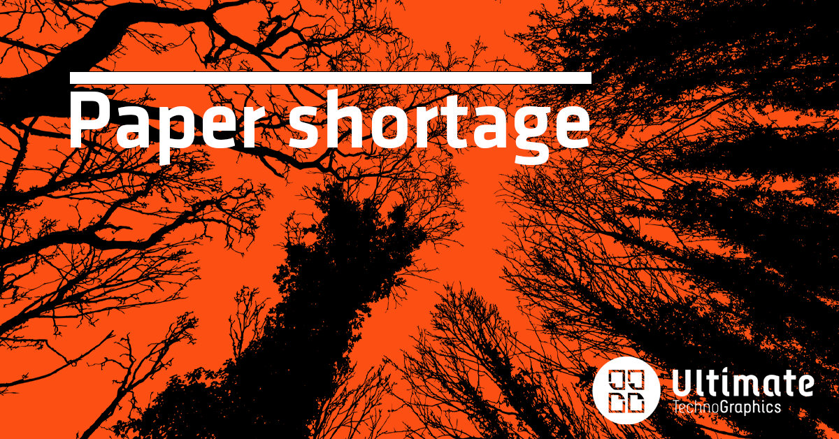 Global Paper Shortage - Ultimate Tech