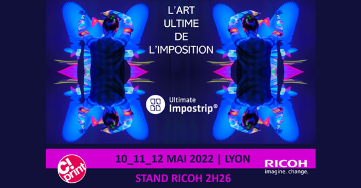 Ricoh presents the Ultimate Impostrip Solution at C!Print Lyon ...