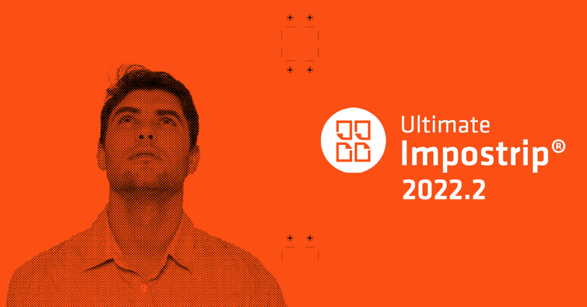 Ultimate Impostrip® 2022.2 on Showcase at PRINTING United Expo - Ultimate Tech