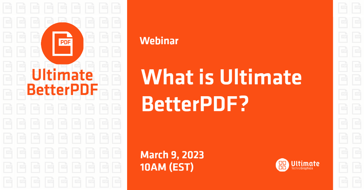 Webinar: What is Ultimate BetterPDF? - Ultimate Tech